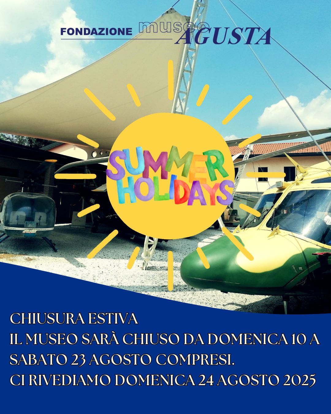 Chiusura estiva 2025 | Elicotteri | Museo Agusta